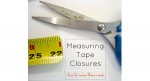 Tutorial: Measuring tape snappy pouch closure – Sewing