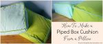 Tutorial: Box cushions with piping – Sewing