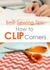 Tutorial: Best method for clipping corners in your sewing – Sewing